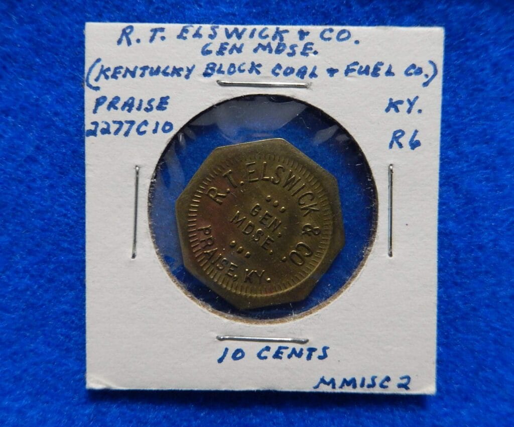 Coal Scrip Token: R.T. Elswick, Praise Kentucky, 10 cents - JBvalu.com